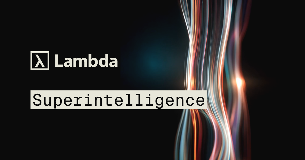 For Superintelligence | Lambda
